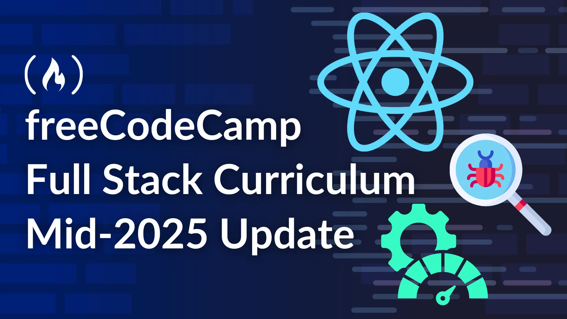 Aprende React en tu Navegador: freeCodeCamp Full Stack Curriculum Mid-2025 Update