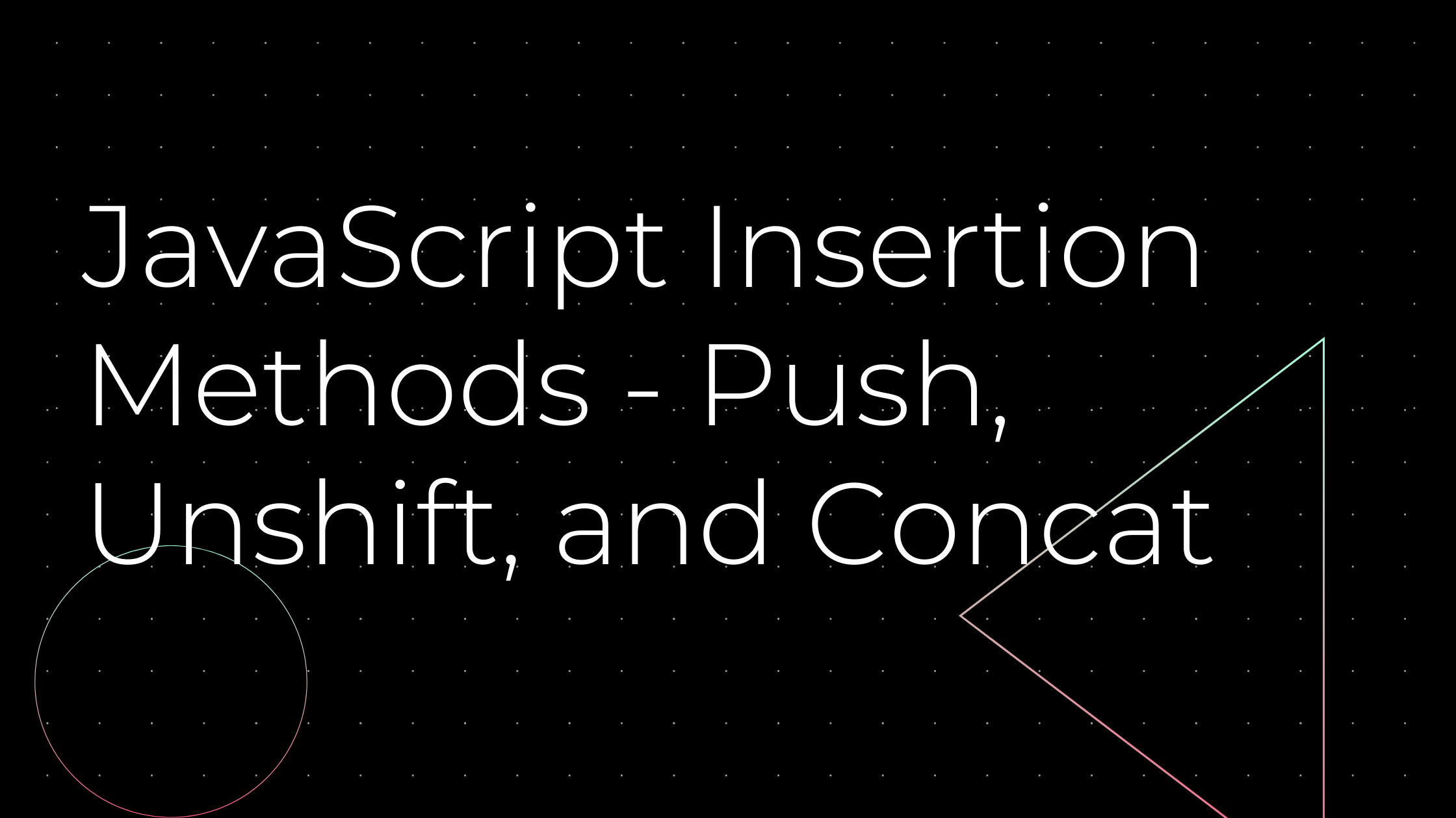 Javascript 配列への追加 Push、unshift、concat メソッドで配列に要素を追加する方法